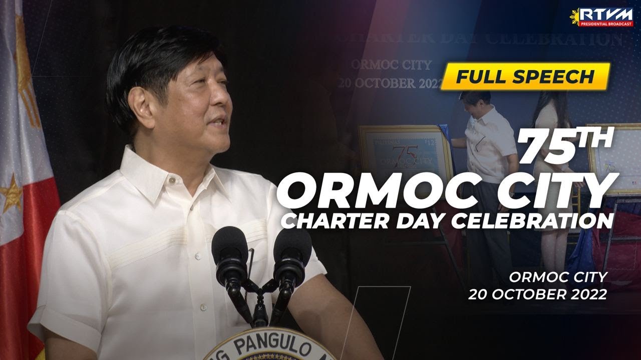 75th Ormoc City Charter Day Celebration (Speech) 10/20/2022 - YouTube