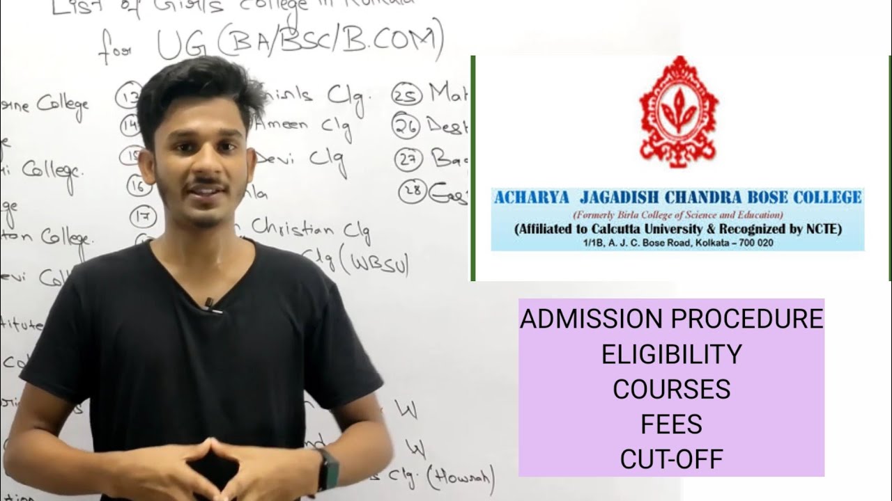 AJC Bose College|Courses|Eligibility|Fees|Cut-Off|Admission Criteria ...