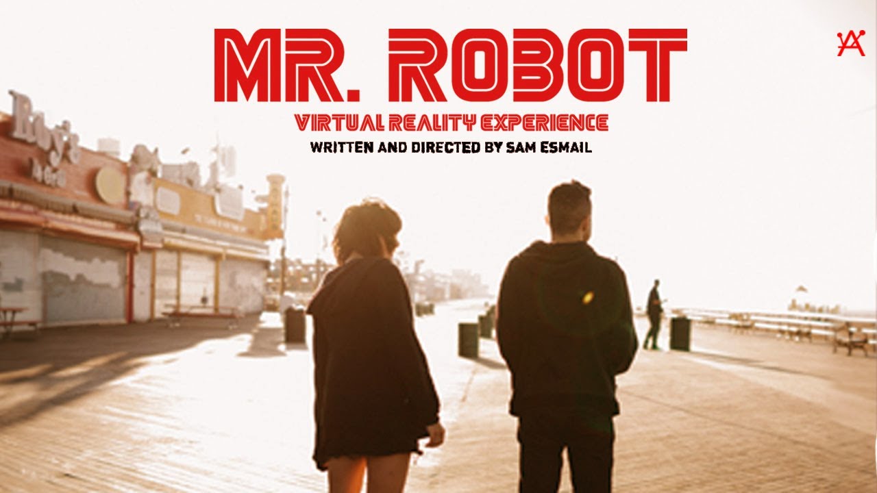 MR. ROBOT VR: O Dia em que Vivemos Para Sempre (Experiência em ...