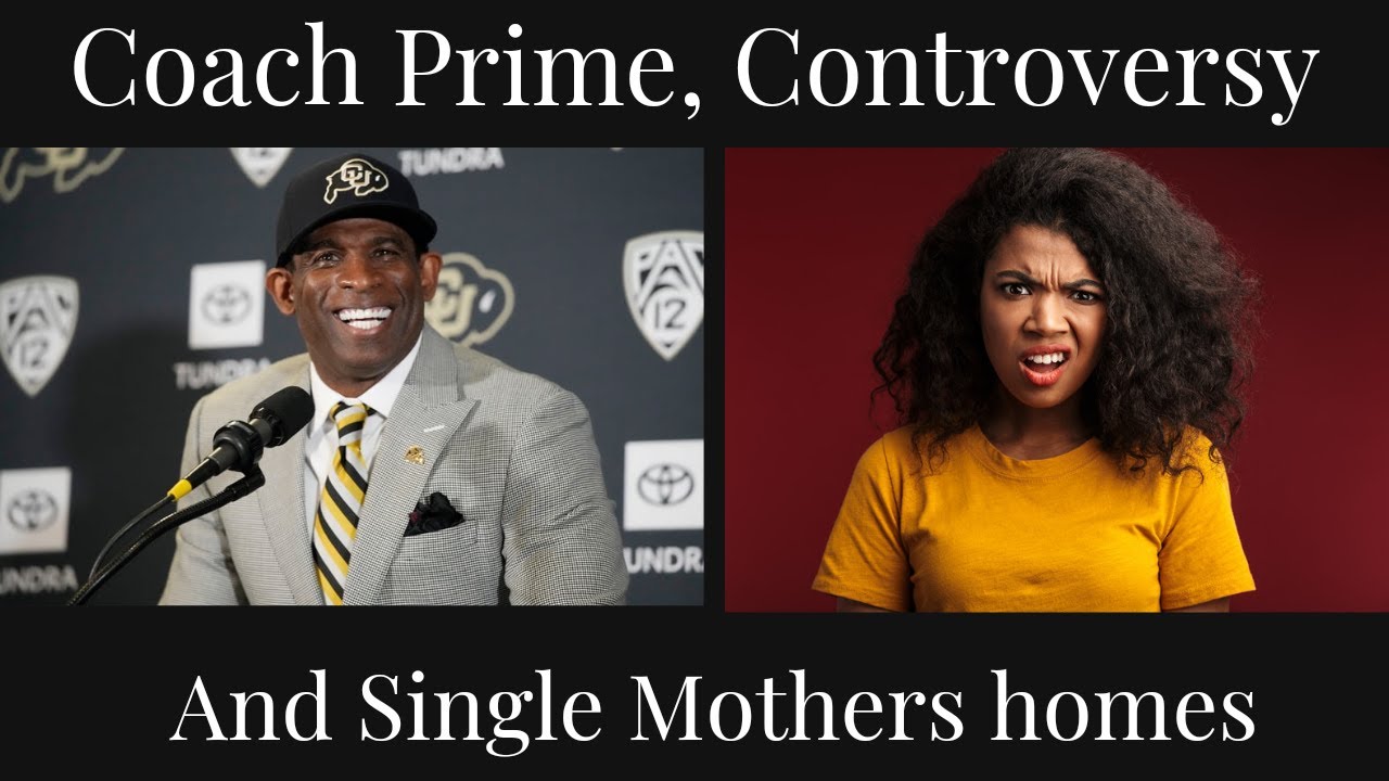 Why is Coach Prime Stirring Up Controversy Among Single Moms? - YouTube