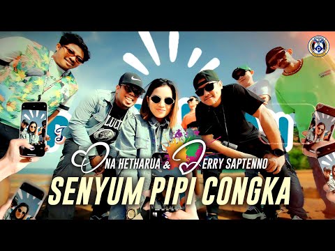 SENYUM PIPI CONGKA | ONA HETHARUA Feat JERRY SAPTENNO | OFFICIAL MUSIC VIDEO