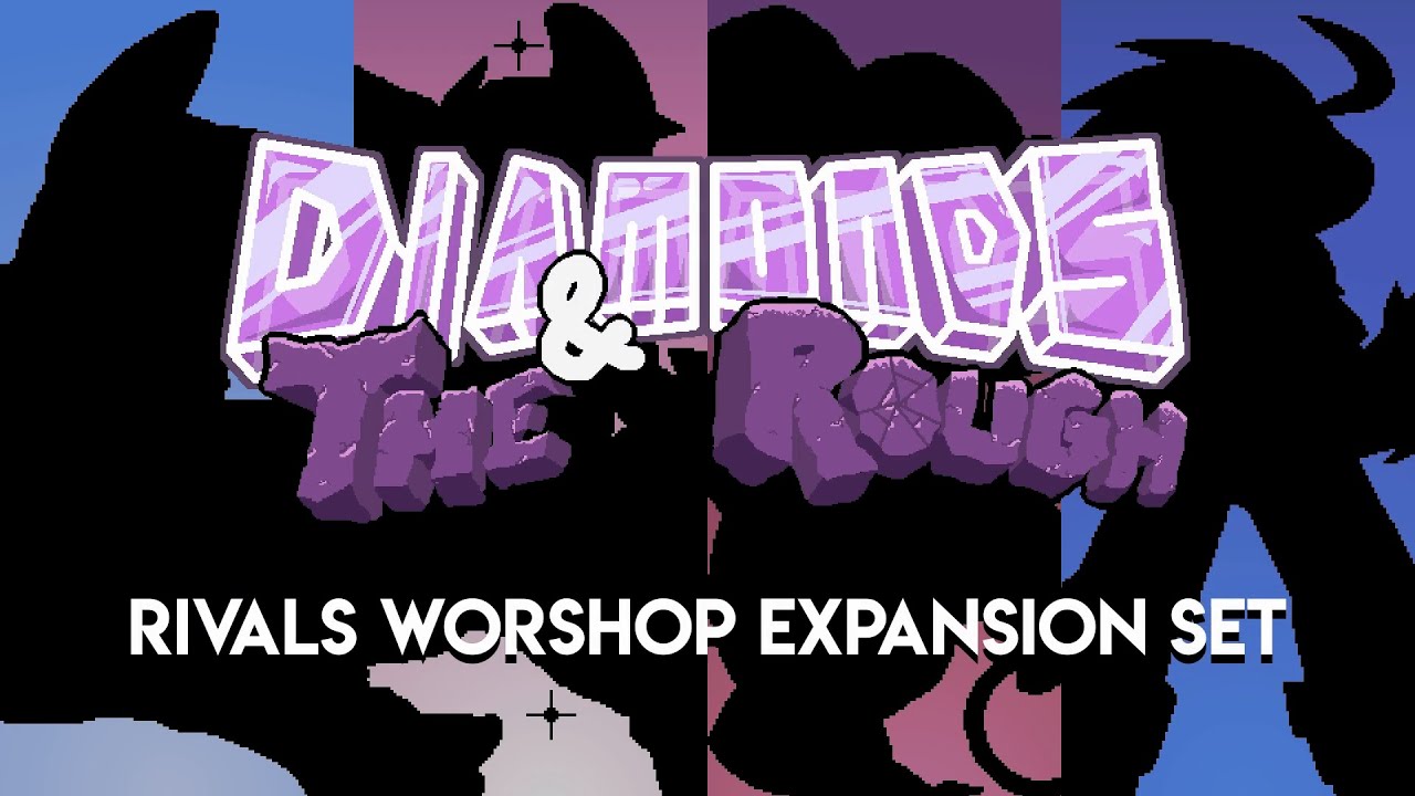 Rivals Workshop Expansion Set - Diamonds & The Rough (Short Teaser ...