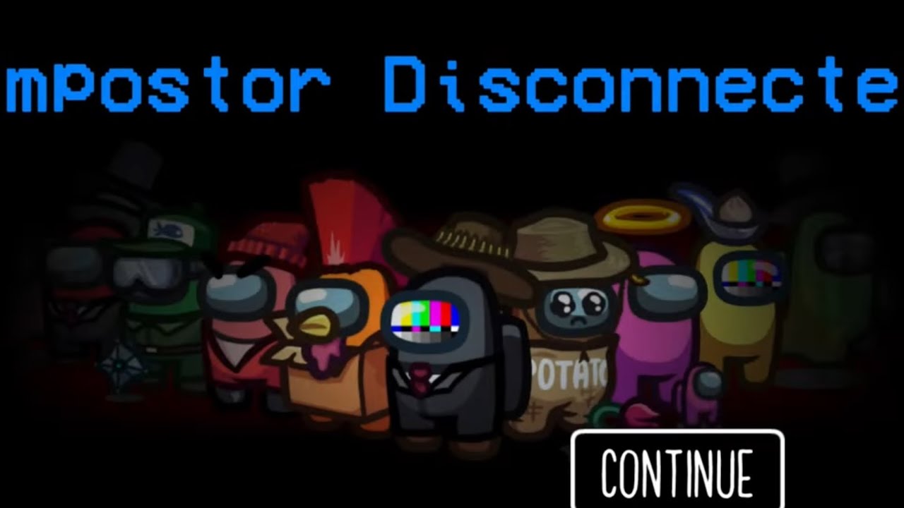 Impostor Disconnected Screen (Among Us) - YouTube