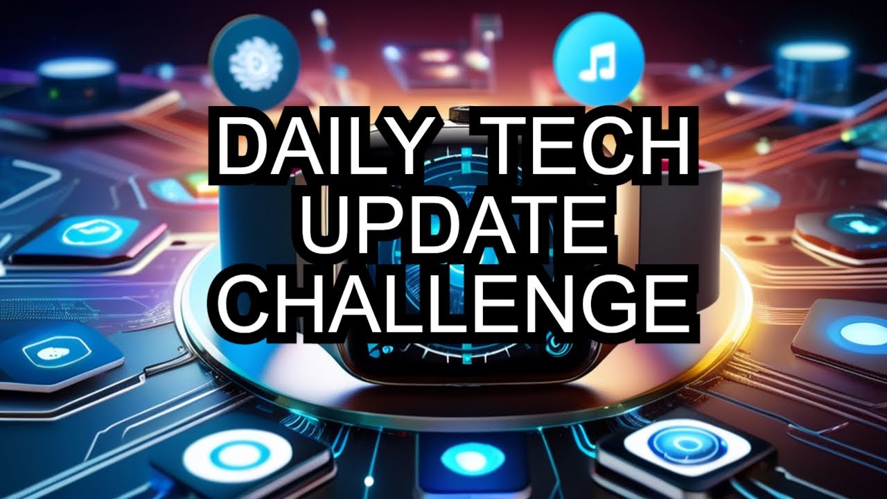 30 days Tech news challenge - YouTube