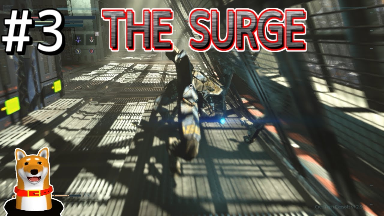 【The Surge】#3 雑魚でも強い【Vtuber】 - YouTube