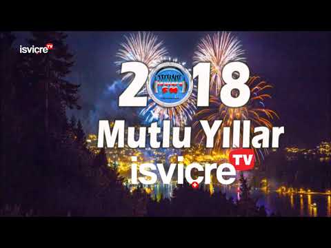 2018 Yeni Yılınızı Tebrik ediyoruz İsviçre FM ve TV