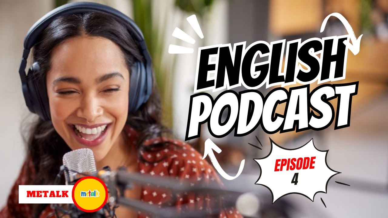 Everyday English: Learn Through Podcasts Series 2 | Episode 4 - YouTube