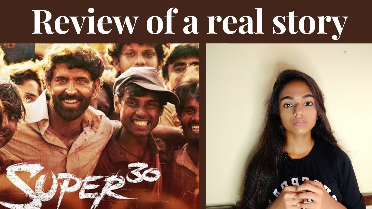 Super 30 | Movie Review | Super 30 Anandh kumar | Hrithik Roshan ...