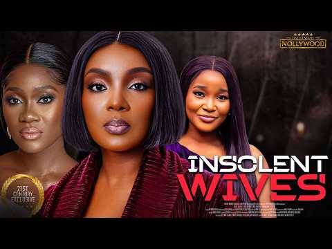 Insolent Wives || MERCY JOHNSON CHIOMA AKPOTHA SANDRA OKUNZUWA || 2026 Nigerian Nollywood Movies