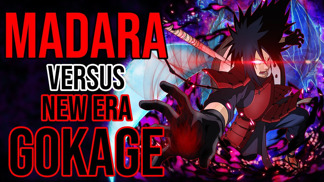Madara vs New Gokage: Vs Battle Analysis - YouTube