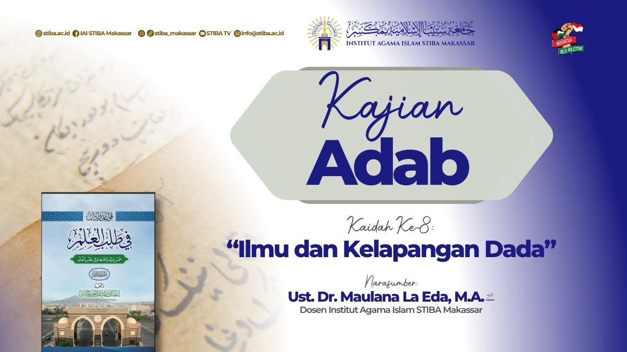 KAJIAN ADAB | Kaidah ke-8 "Ilmu dan Kelapangan Dada" - YouTube