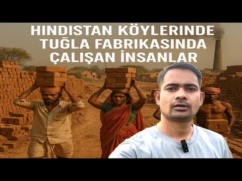 Hindistan köylerinde tuğla fabrikasında çalışan insanlar | Hindistan | Hintlimaruf