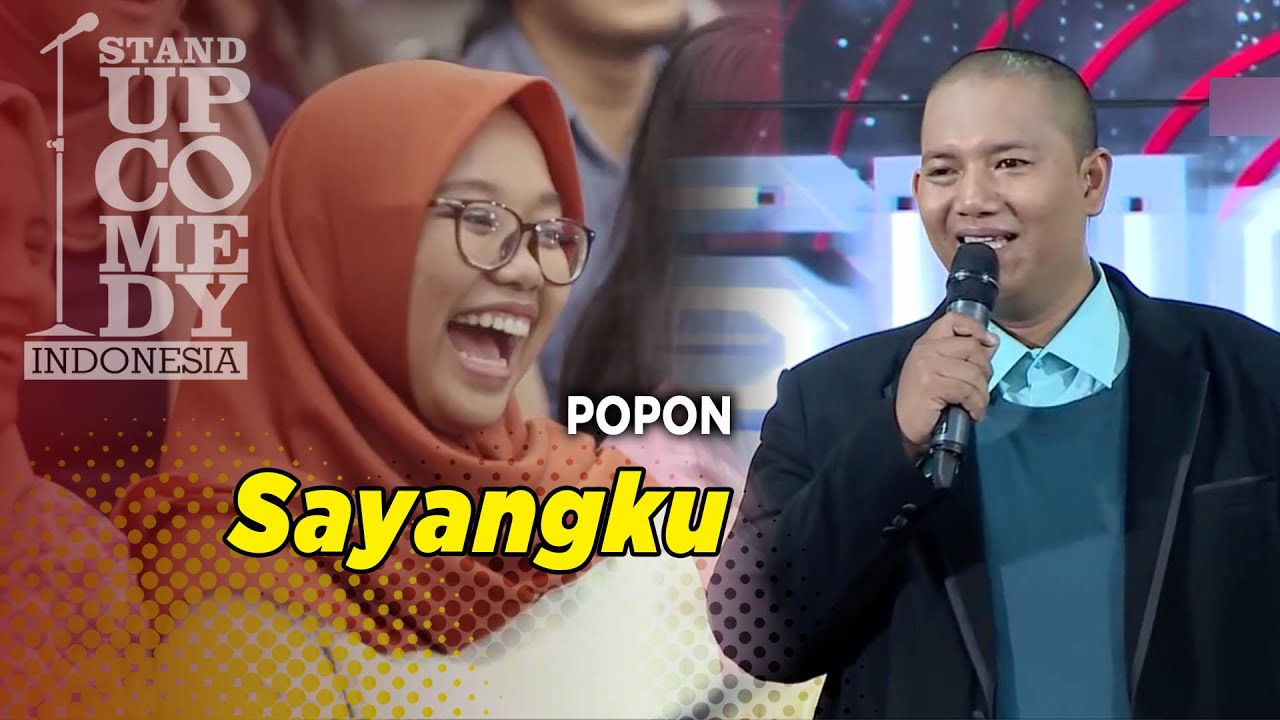 STAND UP COMEDY - BIKIN NGAKAK! Popon - Sayangku - YouTube