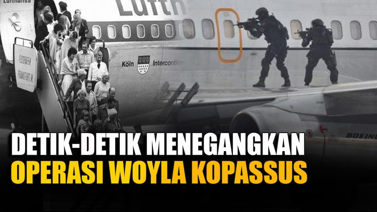 Operasi Woyla Kopassus, Detik-detik Bebaskan Sandera yang Menegangkan ...
