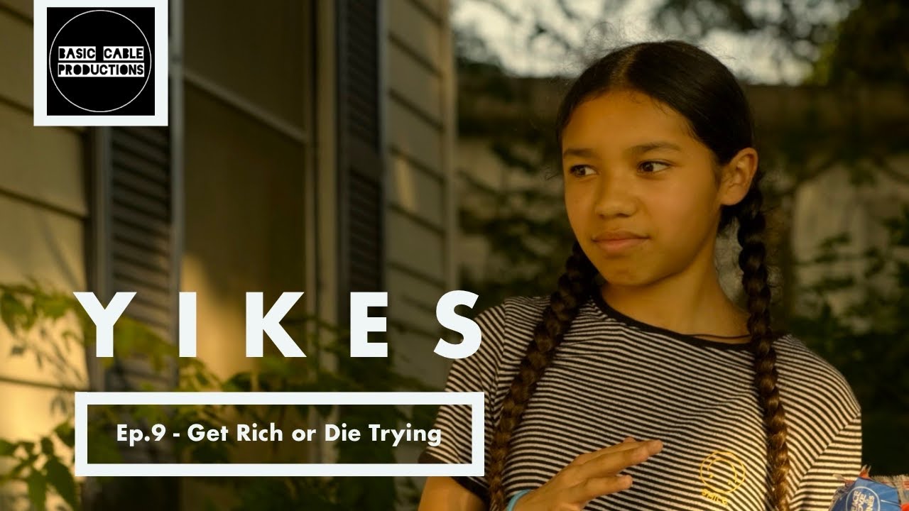 YIKES (2024) | Web Series | S01E9-Get Rich or Die Trying - YouTube