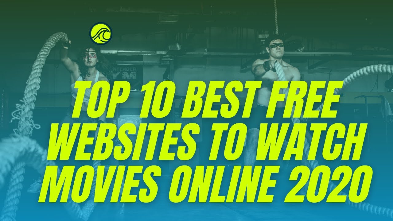 Top 10 Best FREE WEBSITES To Watch Movies Online 2020 YouTube top-10-best-free-websites-to-watch-movies-online-2020-youtube