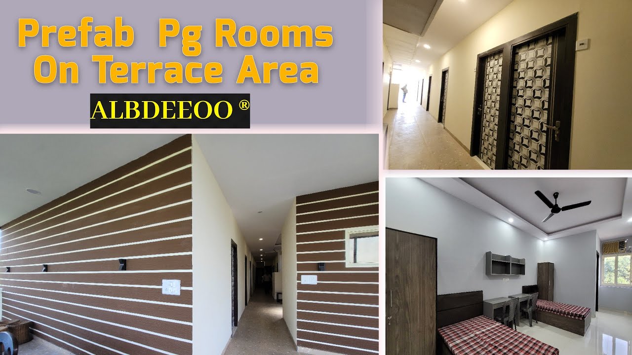 Pre-fabricated PG rooms on terrace #ALBDEEOO 9899720763 - YouTube
