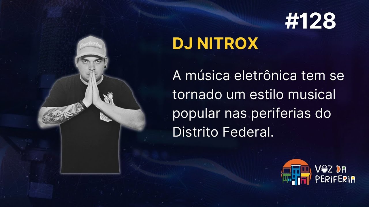 DJ NITROX - Voz Da Periferia #128 - YouTube