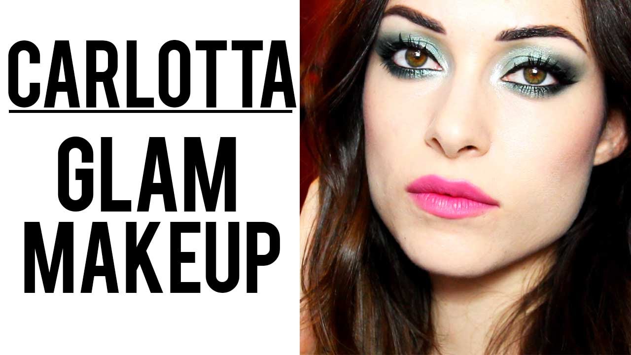 CARLOTTA - GLAM MAKE UP - YouTube