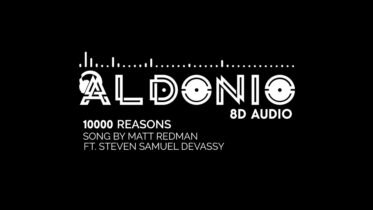 10000 Reasons - Song By Matt Redman - Ft Steven Samuel Devassy | 8D ...