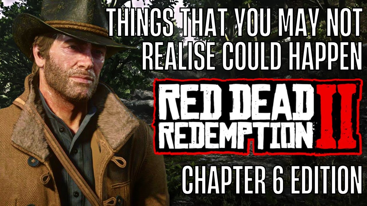 RED DEAD REDEMPTION 2 | THINGS YOU MAY NOT REALISE - CHAPTER 6 EDITION ...