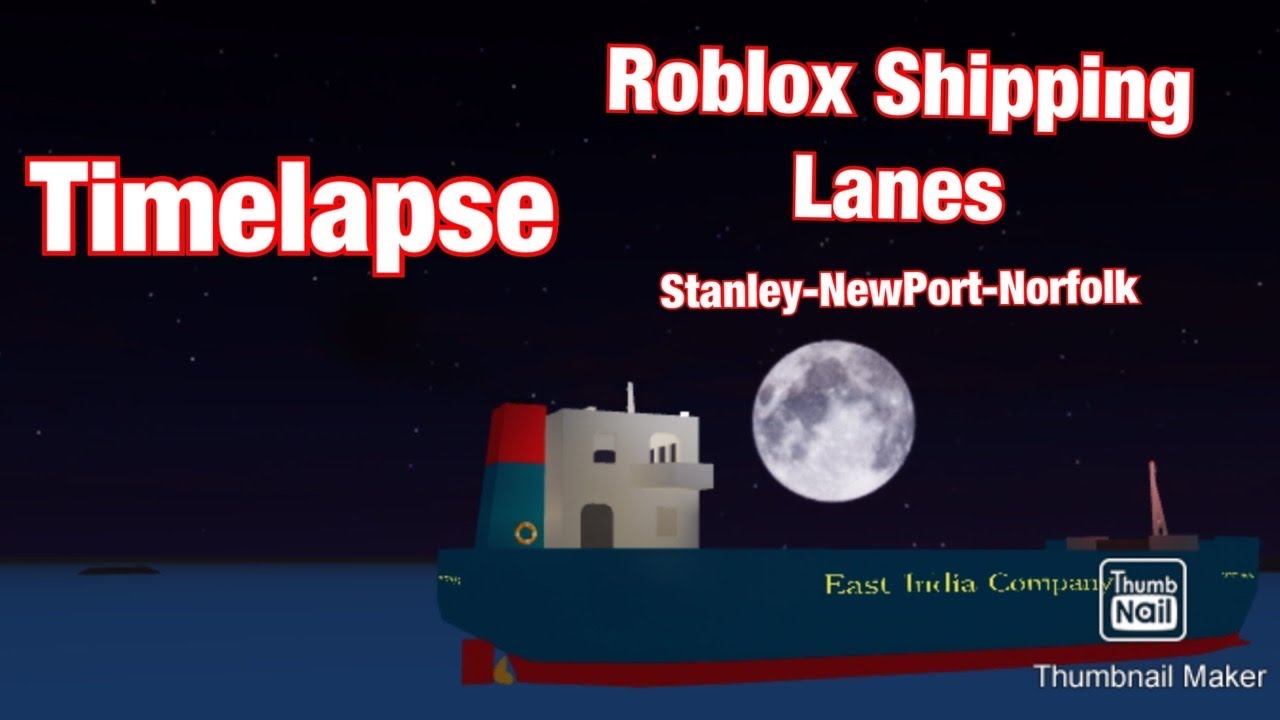 Timelapse | Roblox Shipping lanes - YouTube