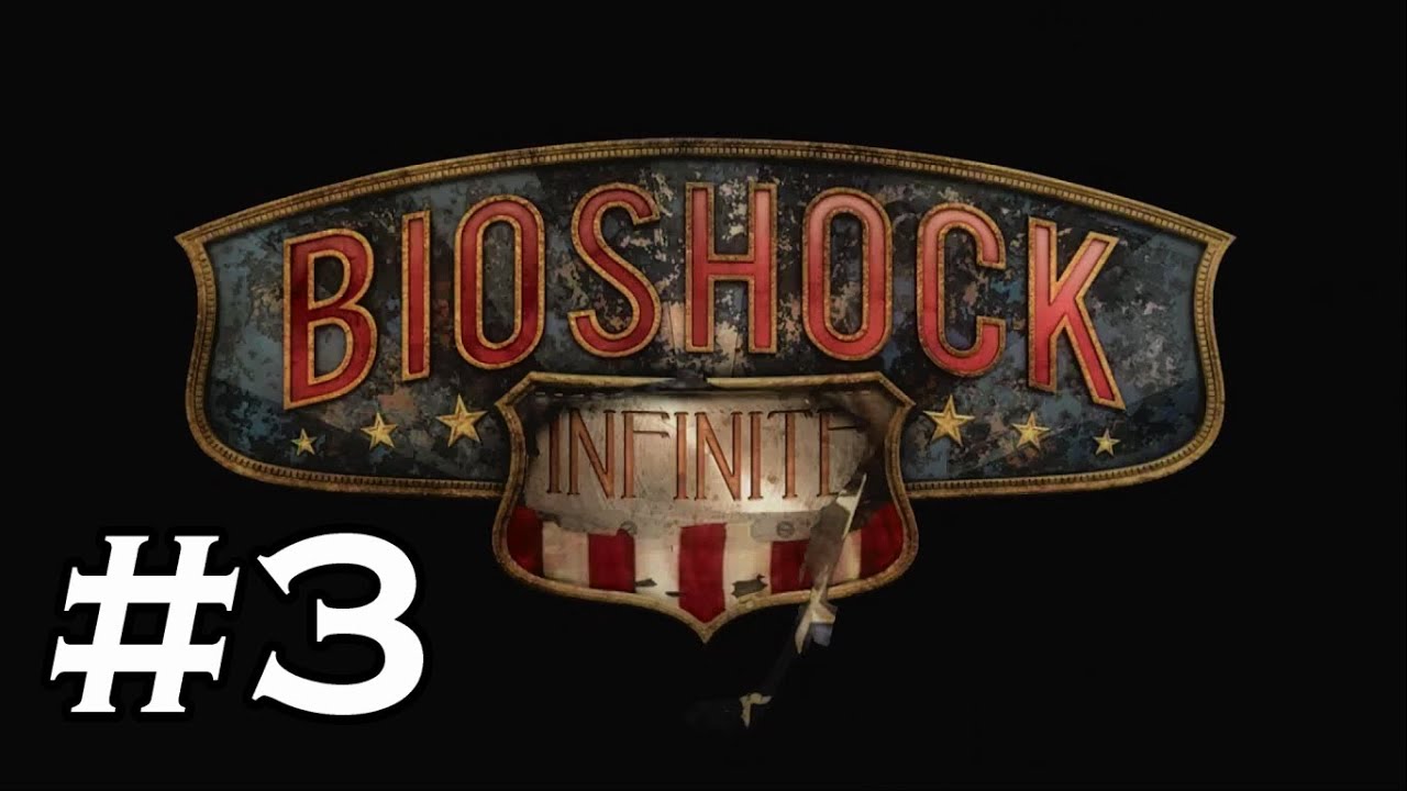 Let's Play BioShock Infinite - ep.3 - The Fireman - YouTube