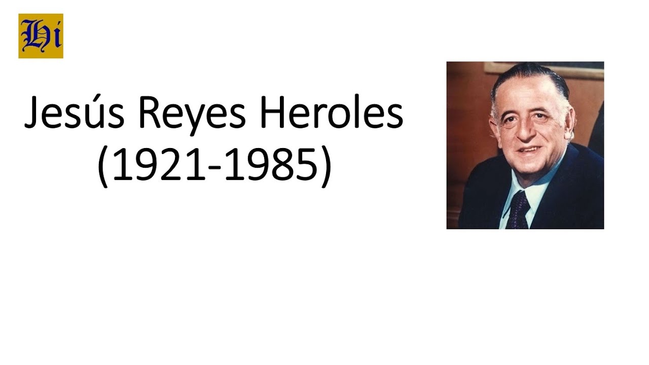 Jesús Reyes Heroles | Biografía breve - YouTube
