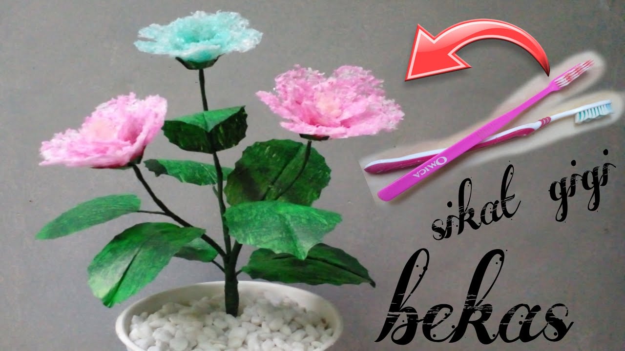 caraku membuat bunga cantik dari sikat gigi bekas - YouTube