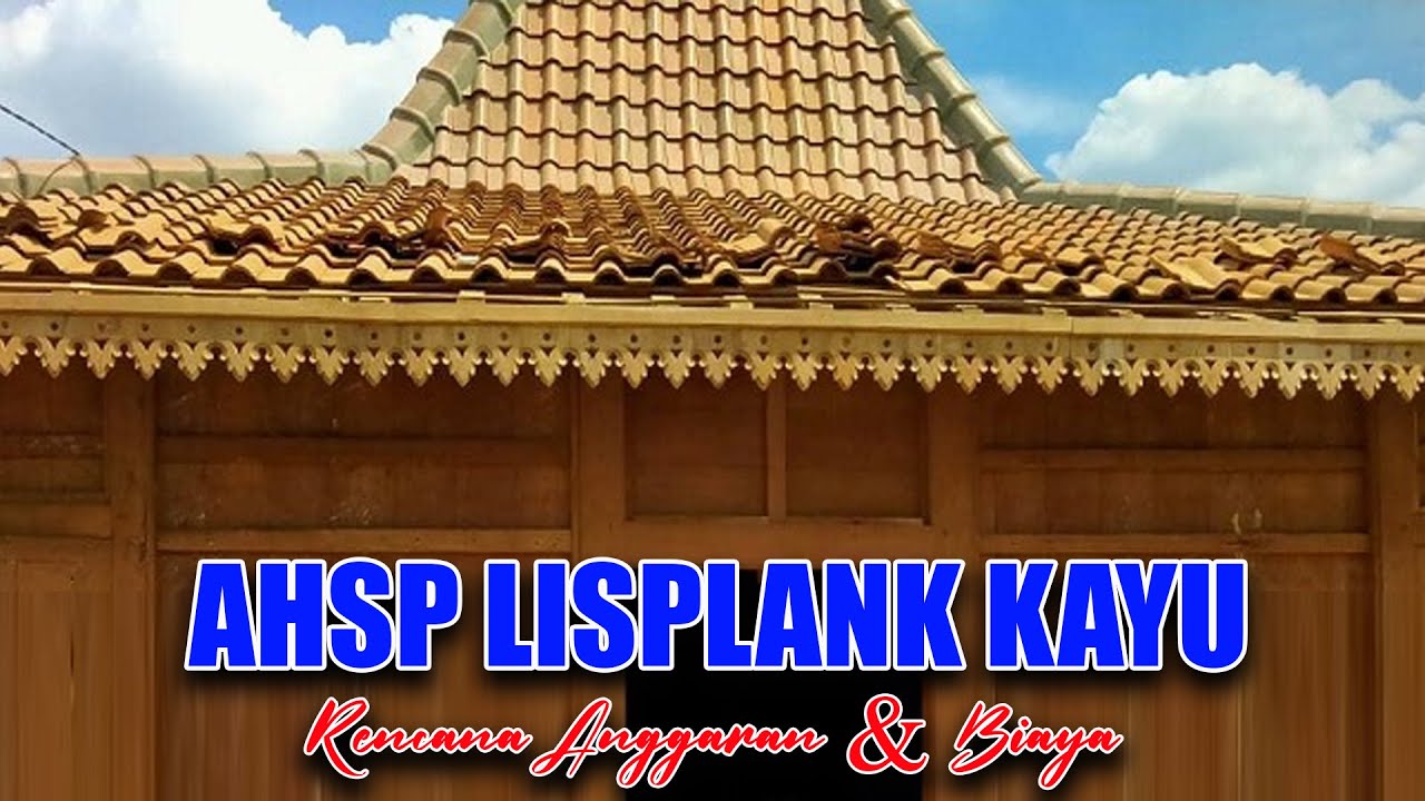 AHSP Lisplank Berbagai Kayu Ukuran 2x20 cm/ m - RAB - YouTube