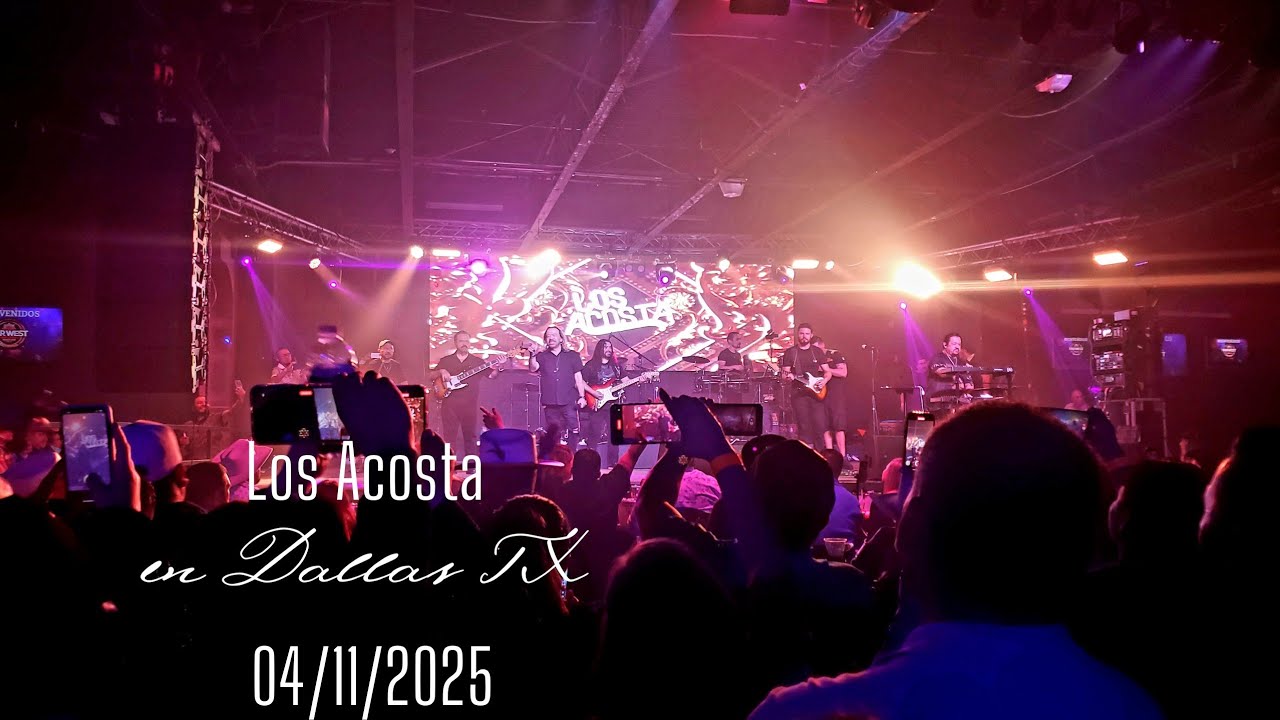 💕Los Acosta (en vivo)en Dallas TX 💕 04/11/2025 - YouTube