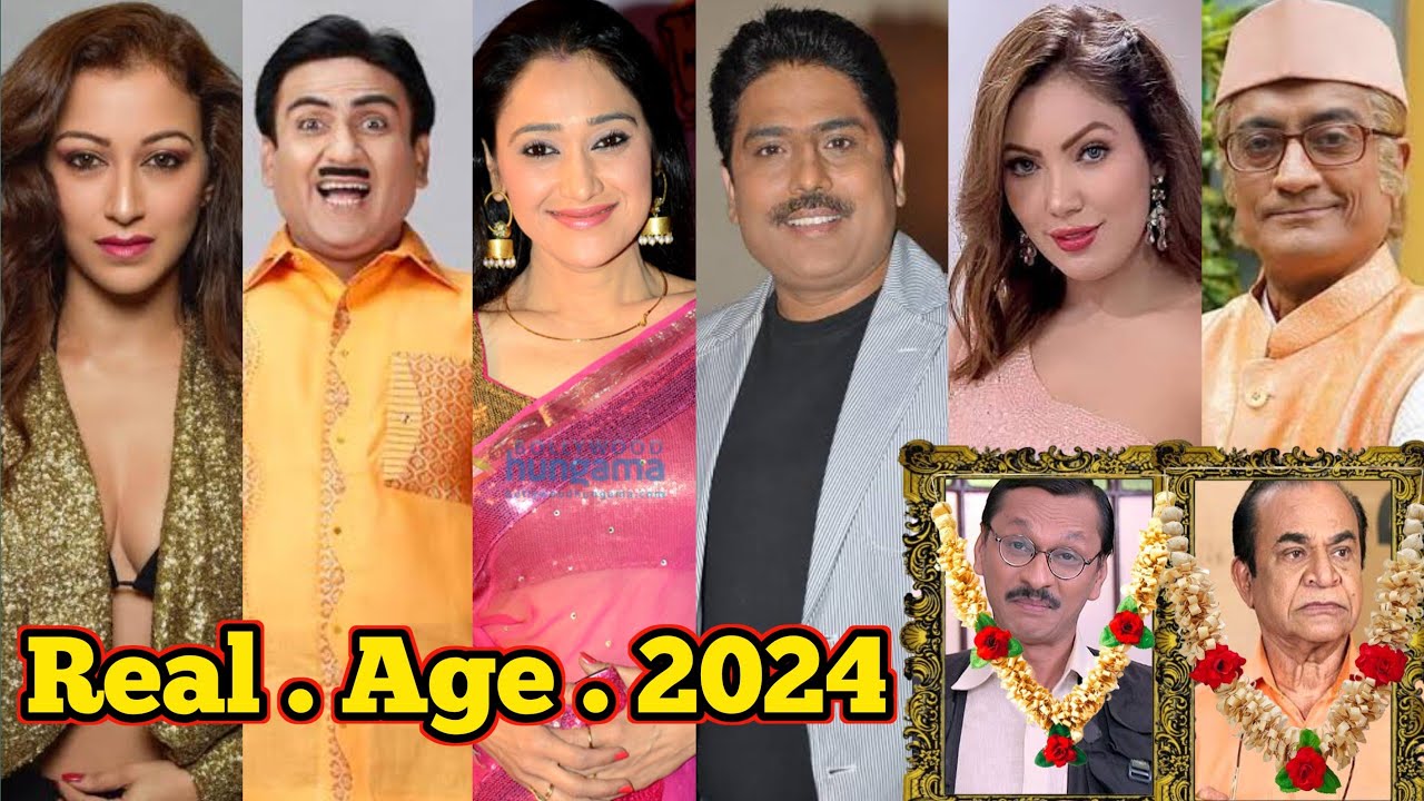 Taarak Mehta Ka Ooltah Chashmah | Cast Real Name & Real Age 2024 ...