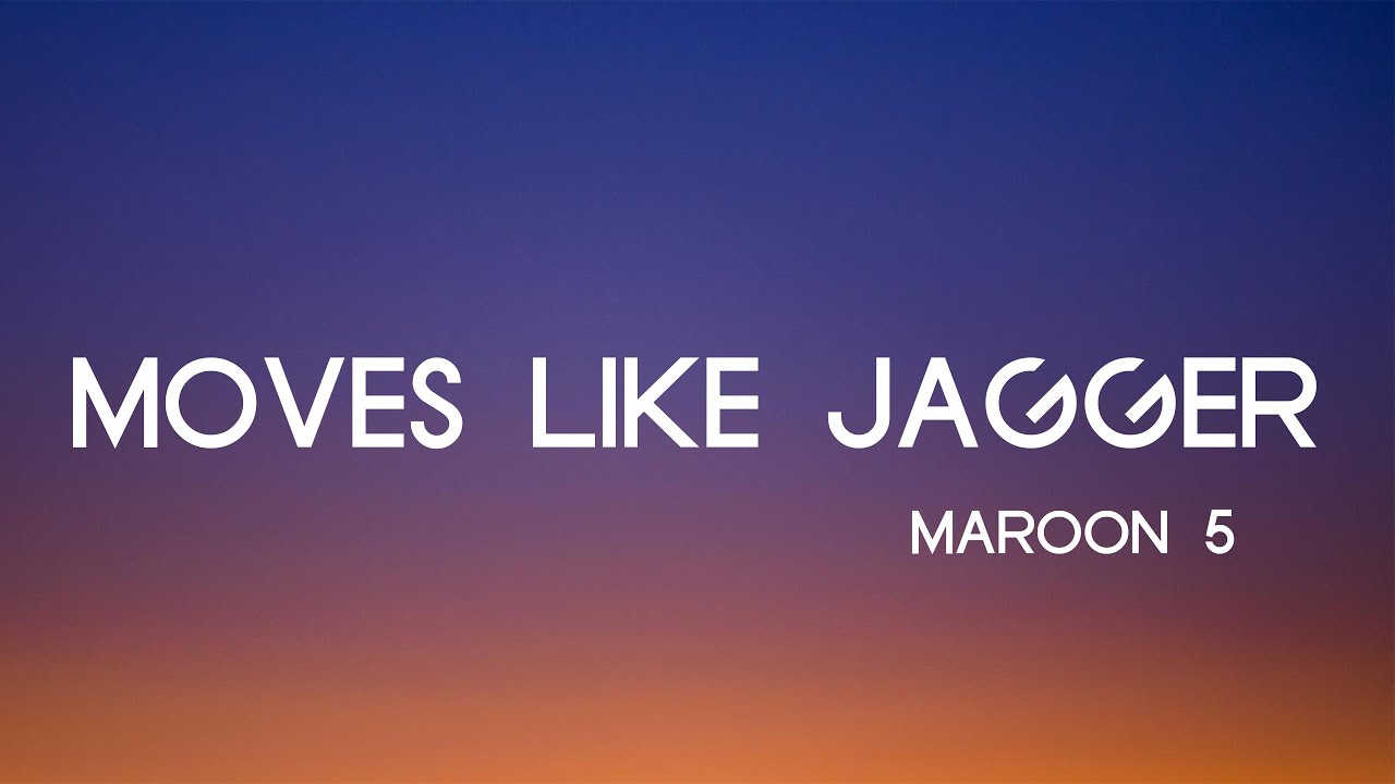 Maroon 5 - Moves Like Jagger (Lyrics) ft. Christina Aguilera - YouTube