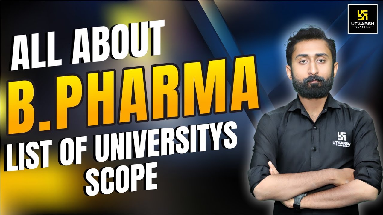 B Pharma Course 🔥Top Colleges, Career Scope & Placements | Complete ...