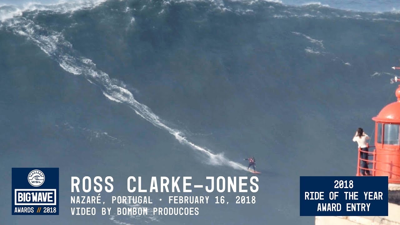 Ross Clarke-Jones at Nazaré 4 - 2018 Ride of the Year Award Entry - WSL ...