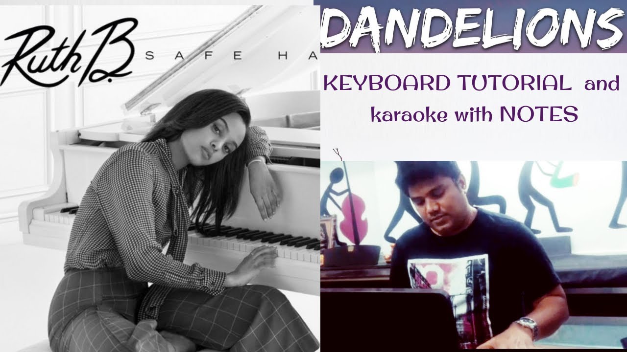 Ruth B Dandelions KEYBOARD TUTORIAL and karaoke with NOTES - YouTube