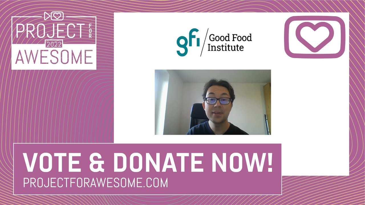 The Good Food Institute | Project for Awesome 2022 - YouTube