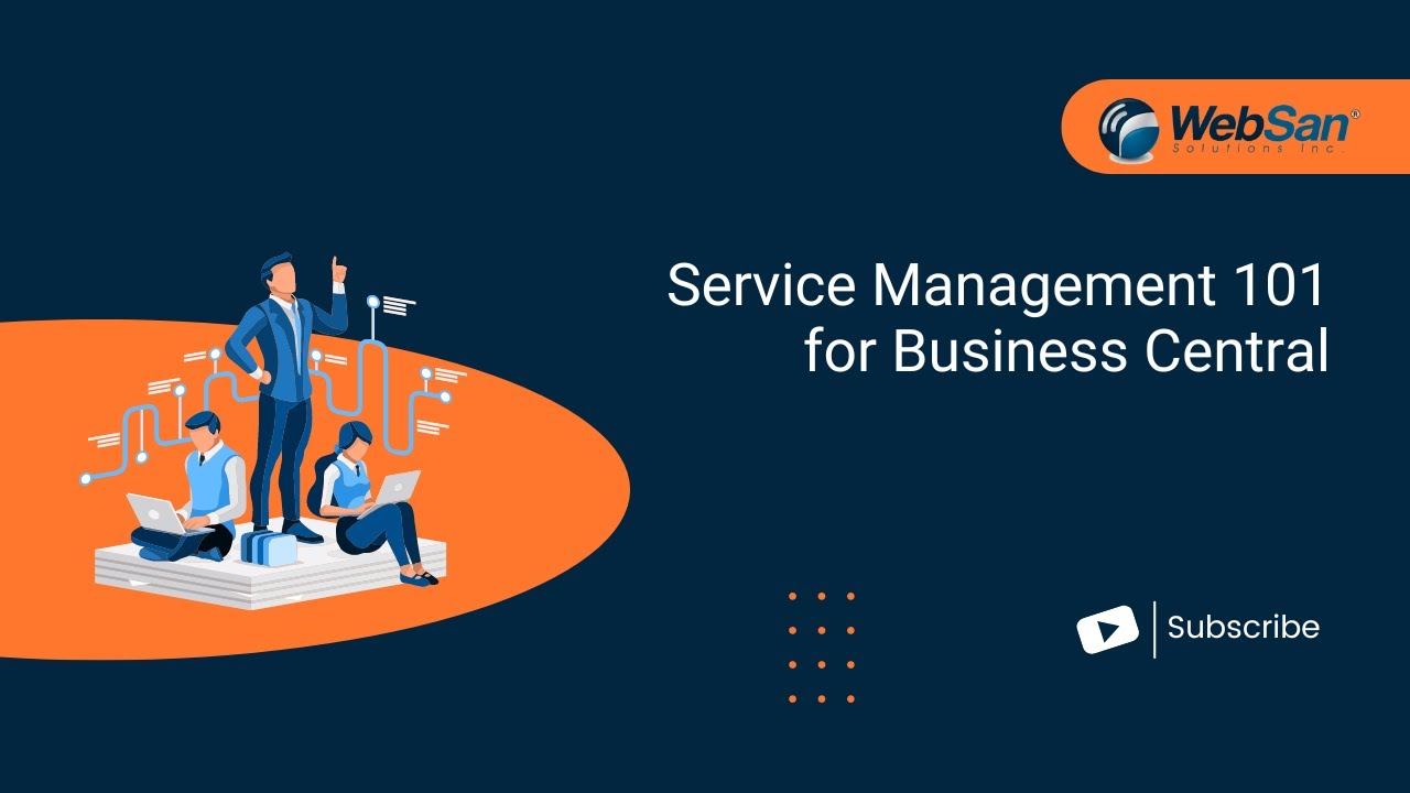 Service Management 101 for Business Central - YouTube