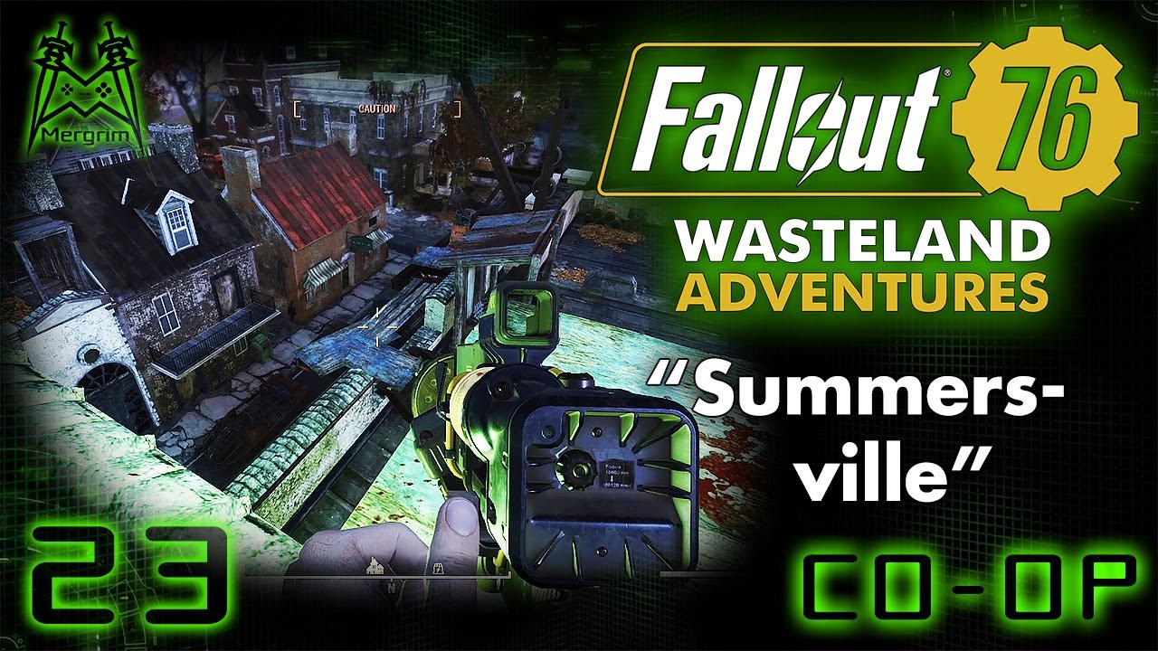 Summersville - Fallout 76 Wasteland Adventures Co-Op #23 - YouTube