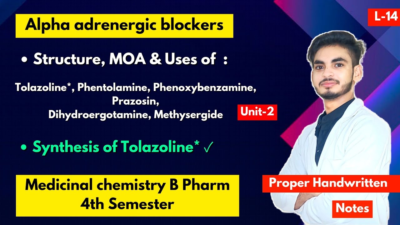 L-14। U-2। Adrenergic antagonist। Alpha adrenergic blockers medicinal ...