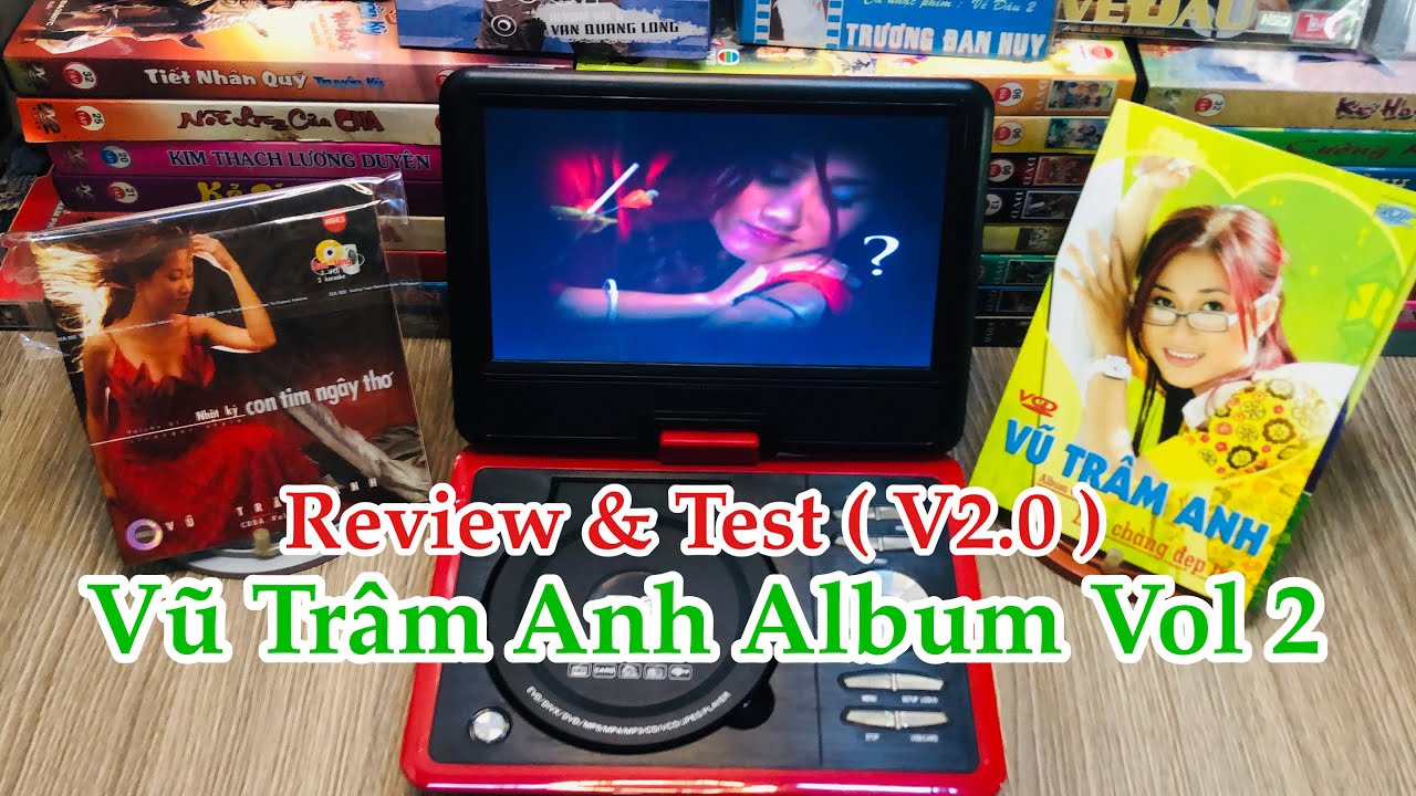 Vũ Trâm Anh : Review & Test ( V2.0 ) Đĩa VCD Gốc Vol 2 : Yêu Chàng Đẹp ...