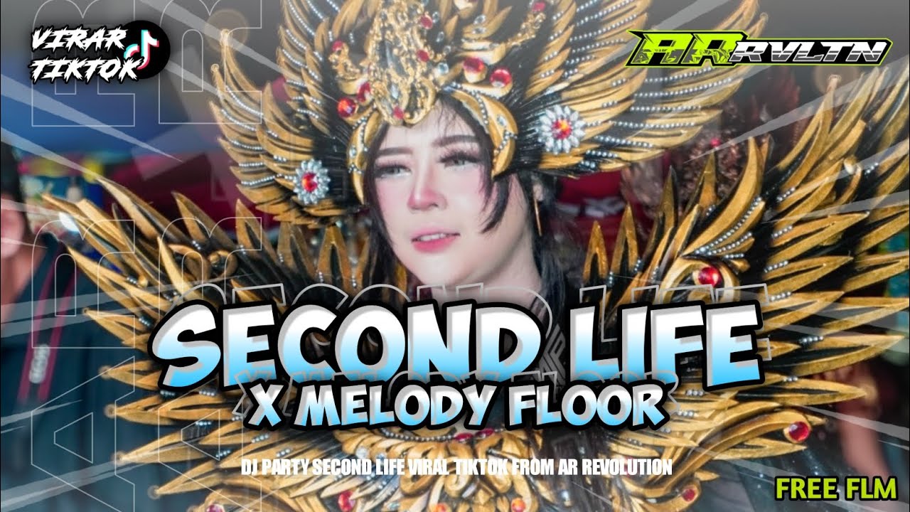 DJ SECOND LIFE X MELODY FLOOR BY AR REVOLUTION FREE FLM - YouTube