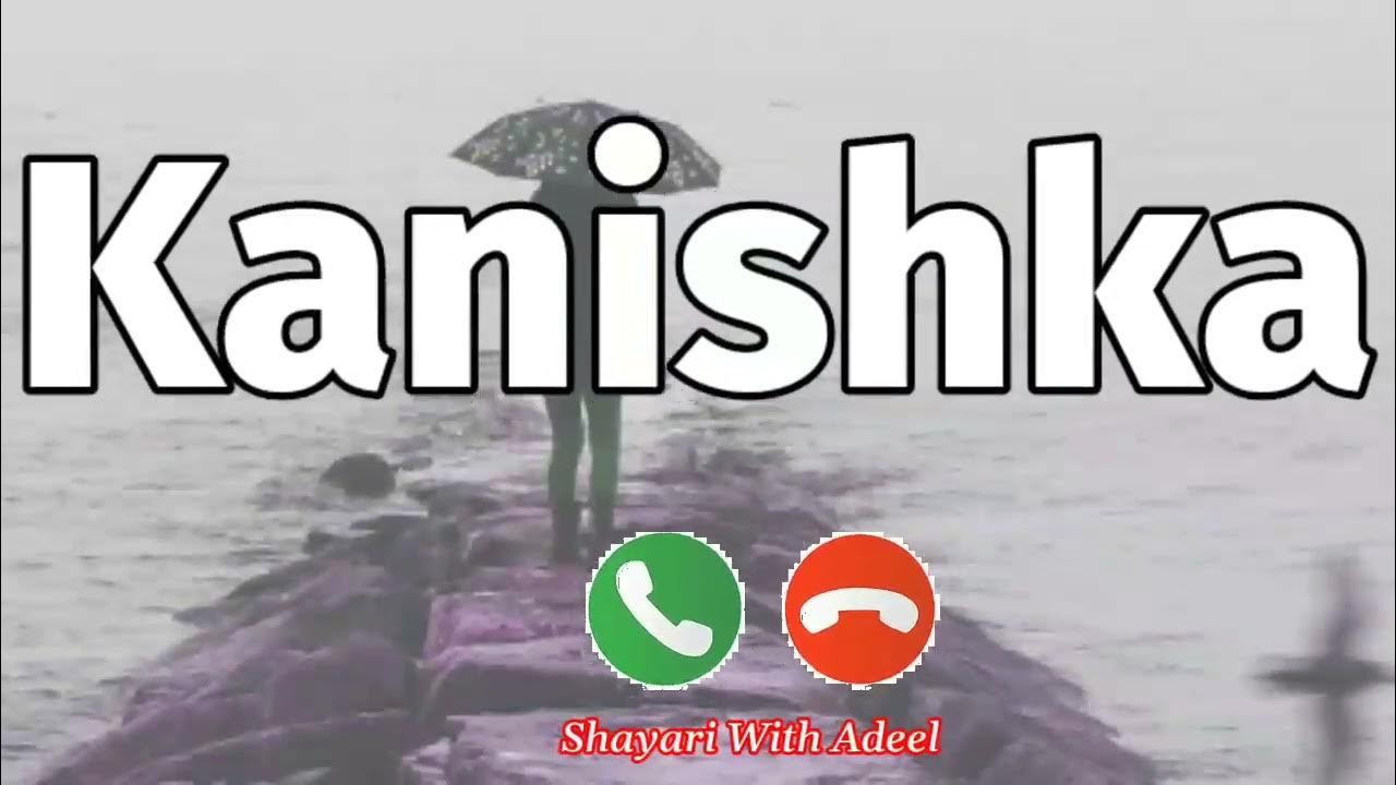kanishka-name-ringtone-kanishka-name-shayari-kanishka-naam-ki