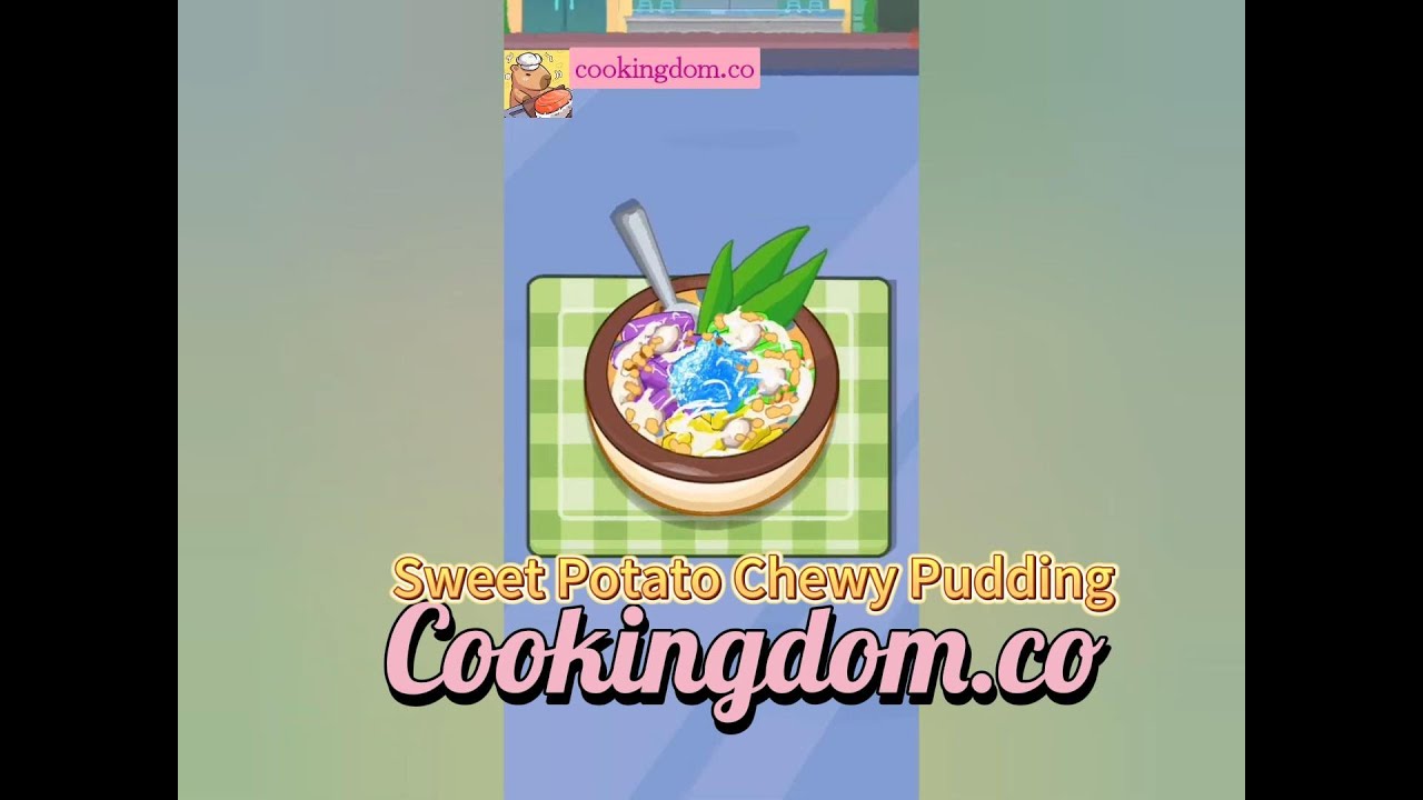 Cookingdom Level 46 Sweet Potato Chewy Pudding Walkthrough - YouTube