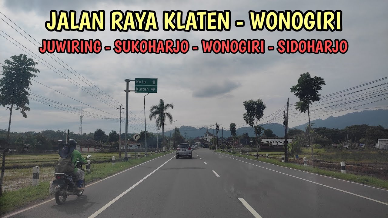 Jalan Raya Klaten - Wonogiri | Mudik Nataru 2022/2023 (13/35) - YouTube