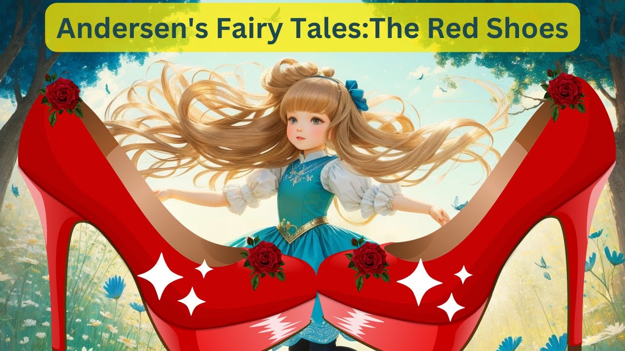 Andersen's Fairy Tales The Red Shoes,Bedtime,Motivational,Inspirational ...