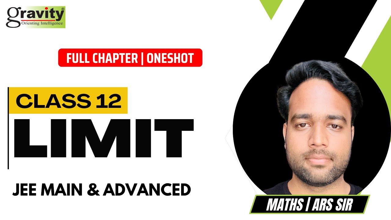 LIMIT | One-Shot Session with PYQs | Math | JEE Mains & Advanced | ARS Sir | Gravity Classes ...