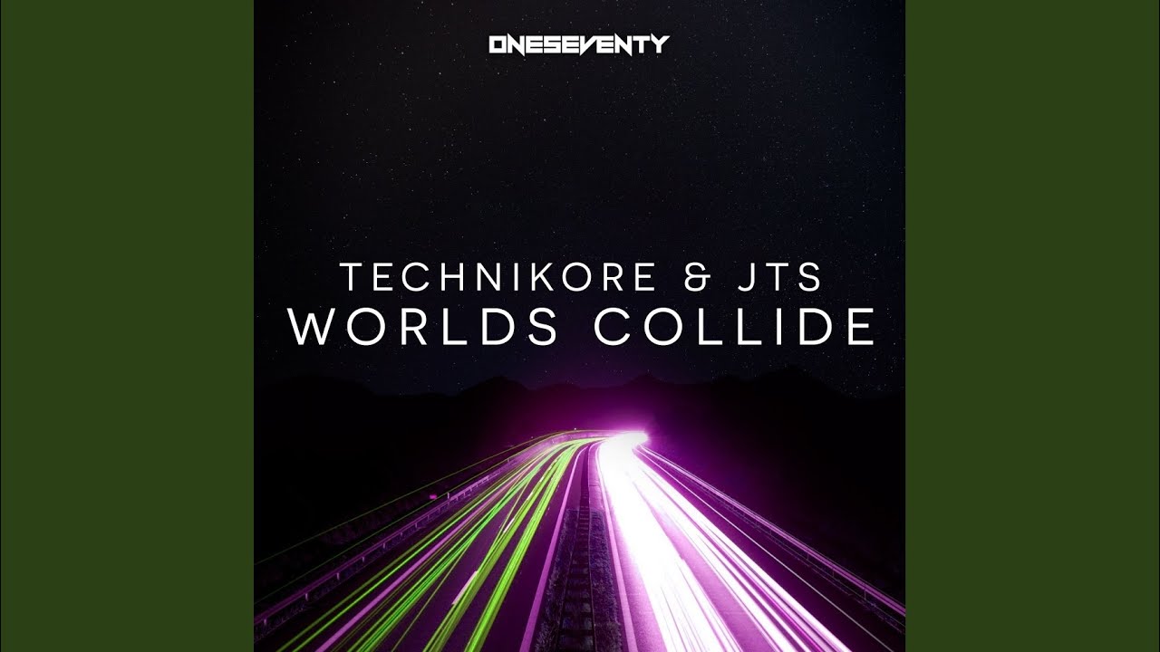 Worlds Collide (Original Mix) - YouTube