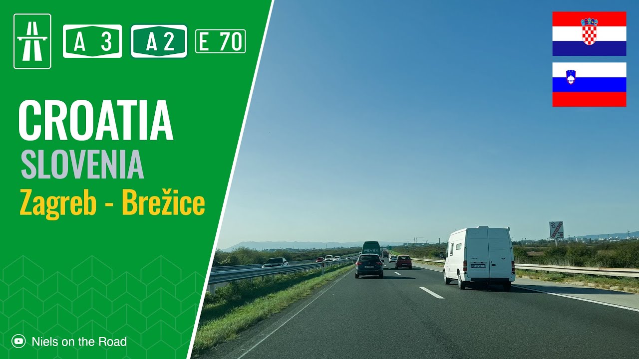 Driving in Croatia and Slovenia: Autocesta A3 & A2 E70 from Zagreb to ...