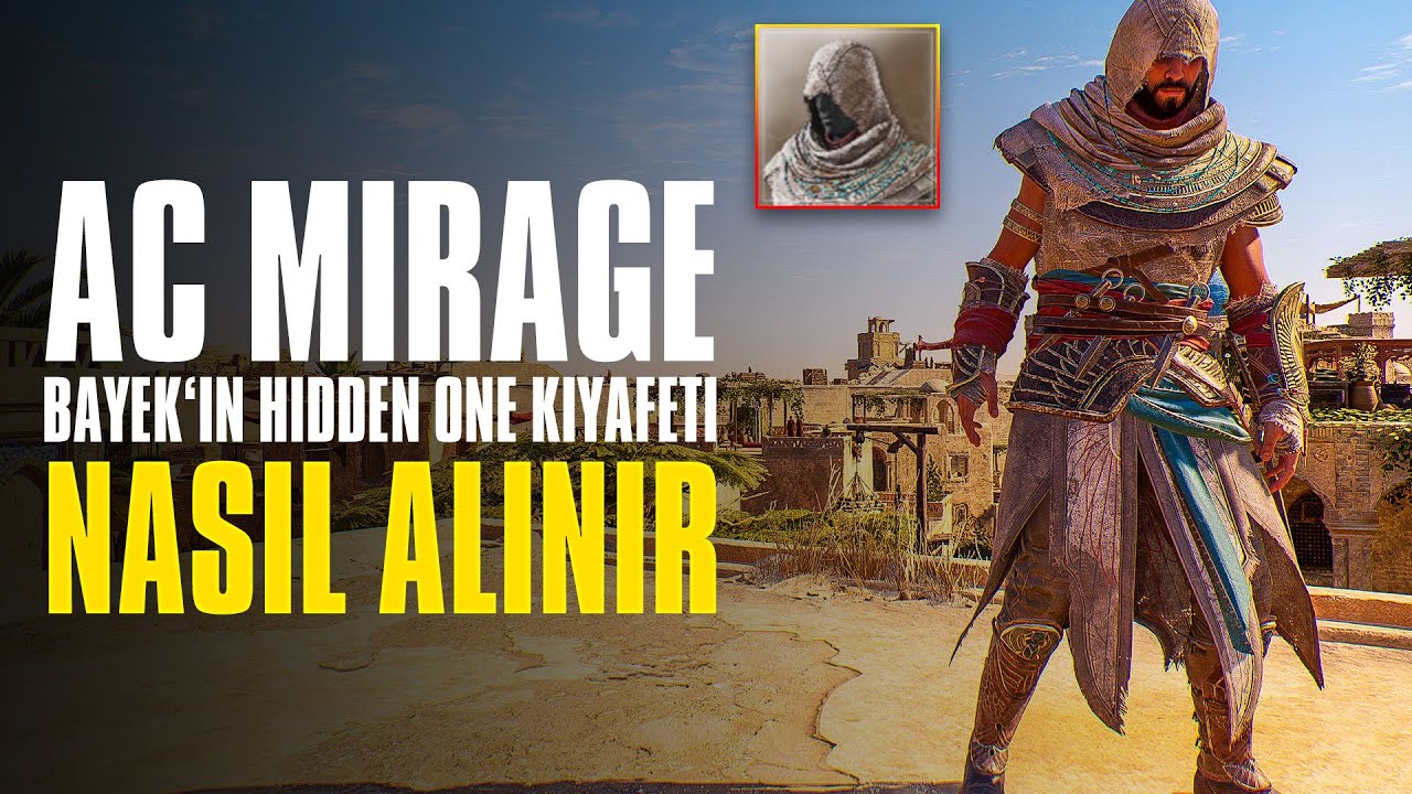 AC Mirage Hidden One Kıyafeti Nasıl Alınır? (AC Mirage Gameplay) - YouTube